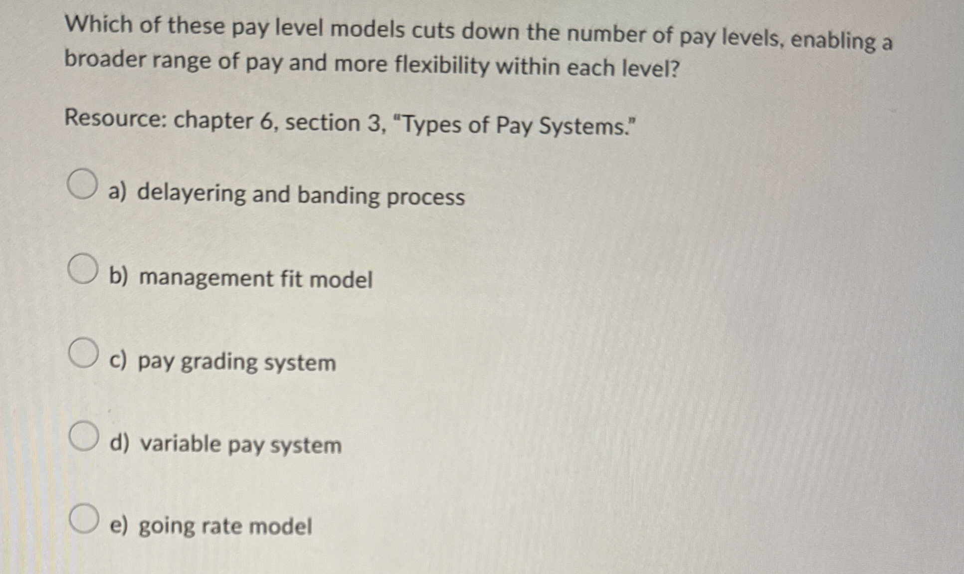 Solved Which of these pay level models cuts down the number | Chegg.com