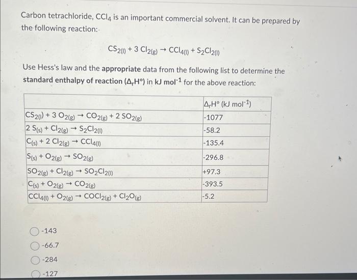 Solved Carbon tetrachloride, CCl4 is an important commercial | Chegg.com