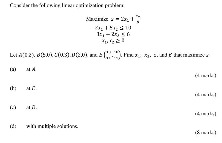 Solved Consider the following linear optimization problem: = | Chegg.com