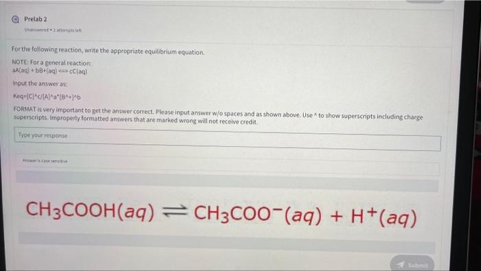 Solved Prelab 2 +3 For the following reaction, write the | Chegg.com
