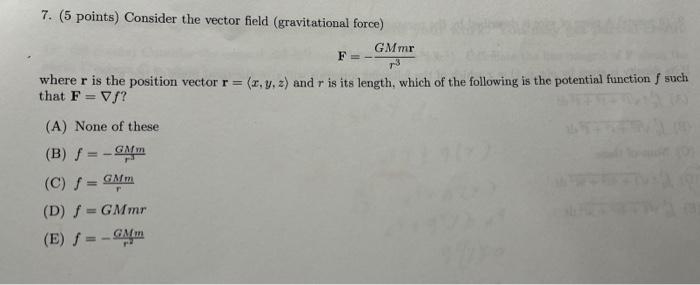 Solved 7. (5 points) Consider the vector field | Chegg.com