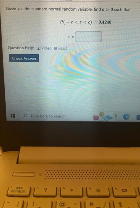 Solved Given z is the standard normal random variable, find | Chegg.com