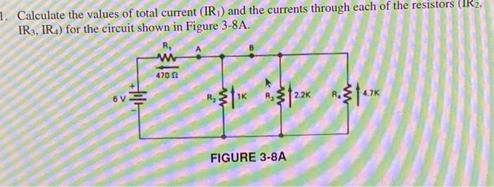 Solved what is the current at R1, R2, R3 and R4 in mA? | Chegg.com