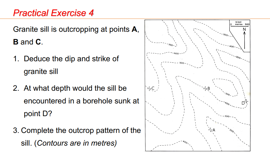 Solved Practical Exercise 4Granite sill is outcropping at | Chegg.com