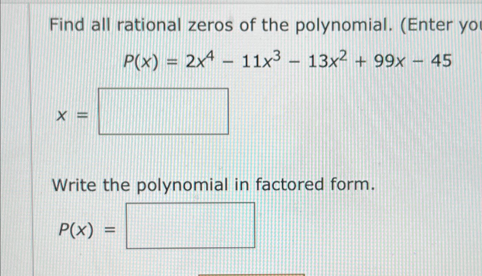 Find all rational zeros of the polynomial. (Enter | Chegg.com