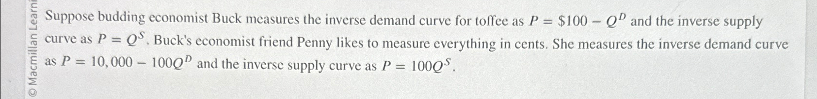 Solved 동 ﻿Suppose budding economist Buck measures the | Chegg.com