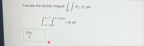 Solved Evaluate the double integral | Chegg.com