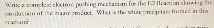 Solved Write a complete electron pushing mechanism for the | Chegg.com