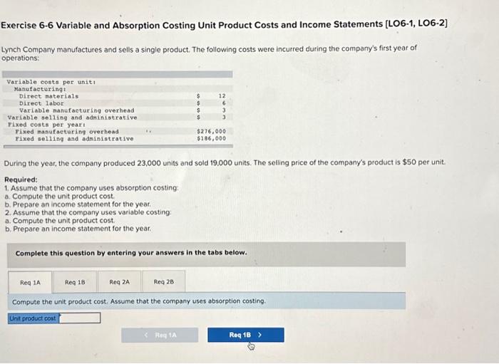 Solved Exercise 6-6 Variable and Absorption Costing Unit | Chegg.com