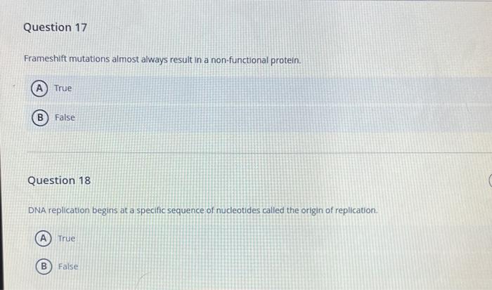 Solved Frameshift mutations almost always result in a | Chegg.com