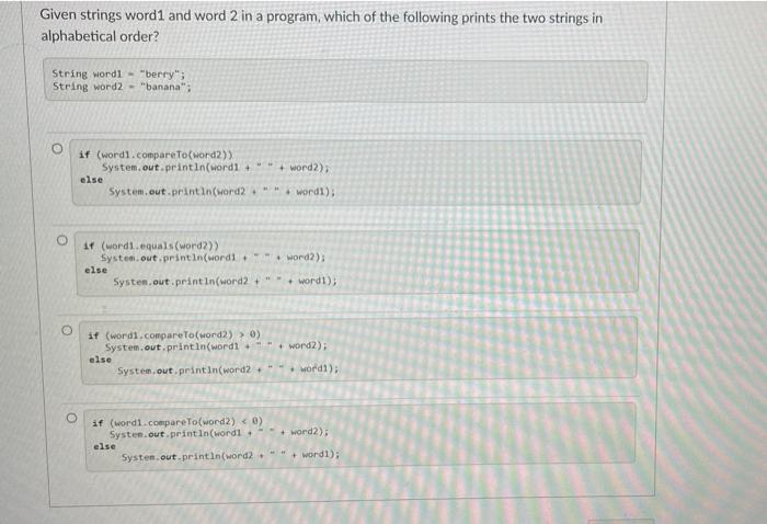 Solved Given strings word1 and word 2 in a program, which of | Chegg.com