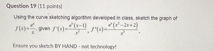 Solved Using the curve sketching algorithm developed in | Chegg.com