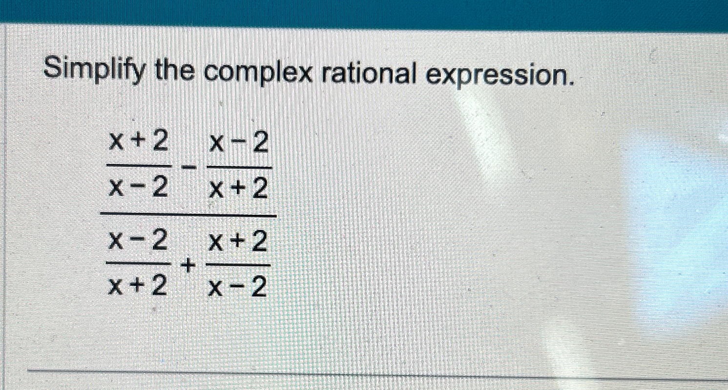 Solved Simplify the complex rational | Chegg.com