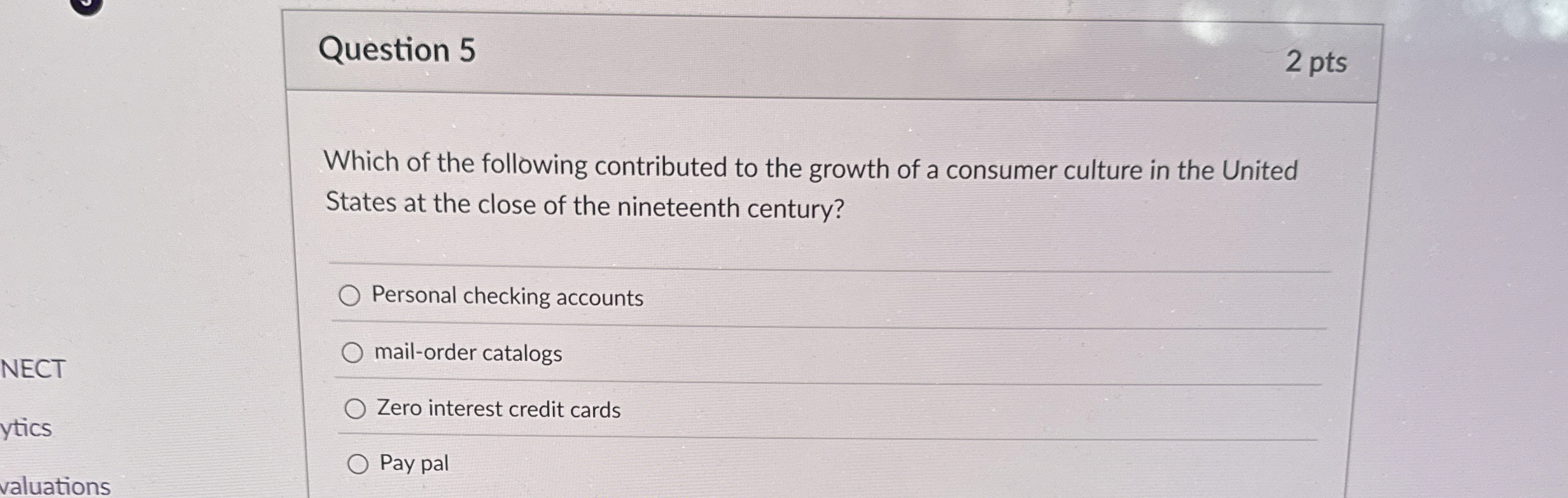 Solved Question 52 ﻿ptsWhich of the following contributed to | Chegg.com