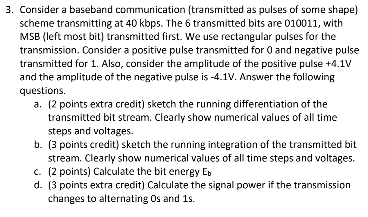 Solved Consider a baseband communication (transmitted as | Chegg.com