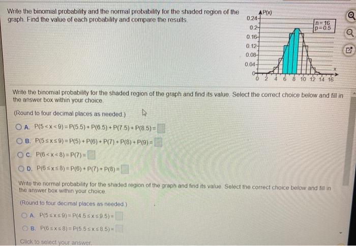 Solved Write the binomial probability and the normal | Chegg.com