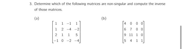 Solved 3. Determine which of the following matrices are | Chegg.com