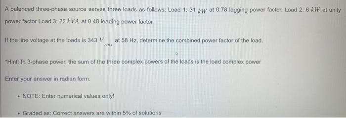 Solved A balanced three-phase source serves three loads as | Chegg.com