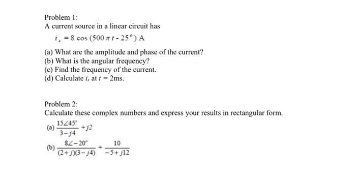 Solved Problem I: A current source in a linear circuit has | Chegg.com