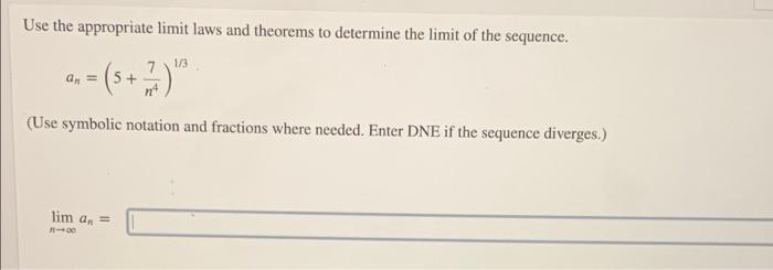 Solved Use the appropriate limit laws and theorems to | Chegg.com