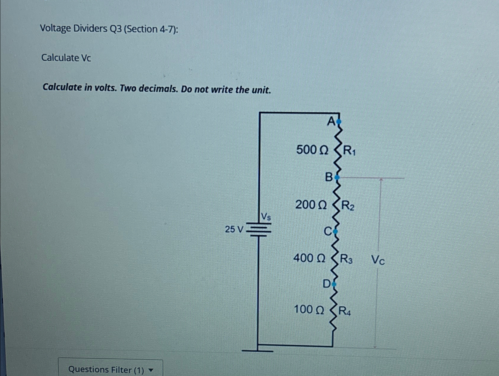 Solved Voltage Dividers Q3 (Section 4-7):Calculate | Chegg.com
