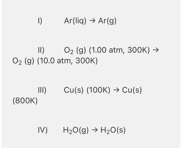 Solved Predict whether the entropy increases (+), decreases | Chegg.com