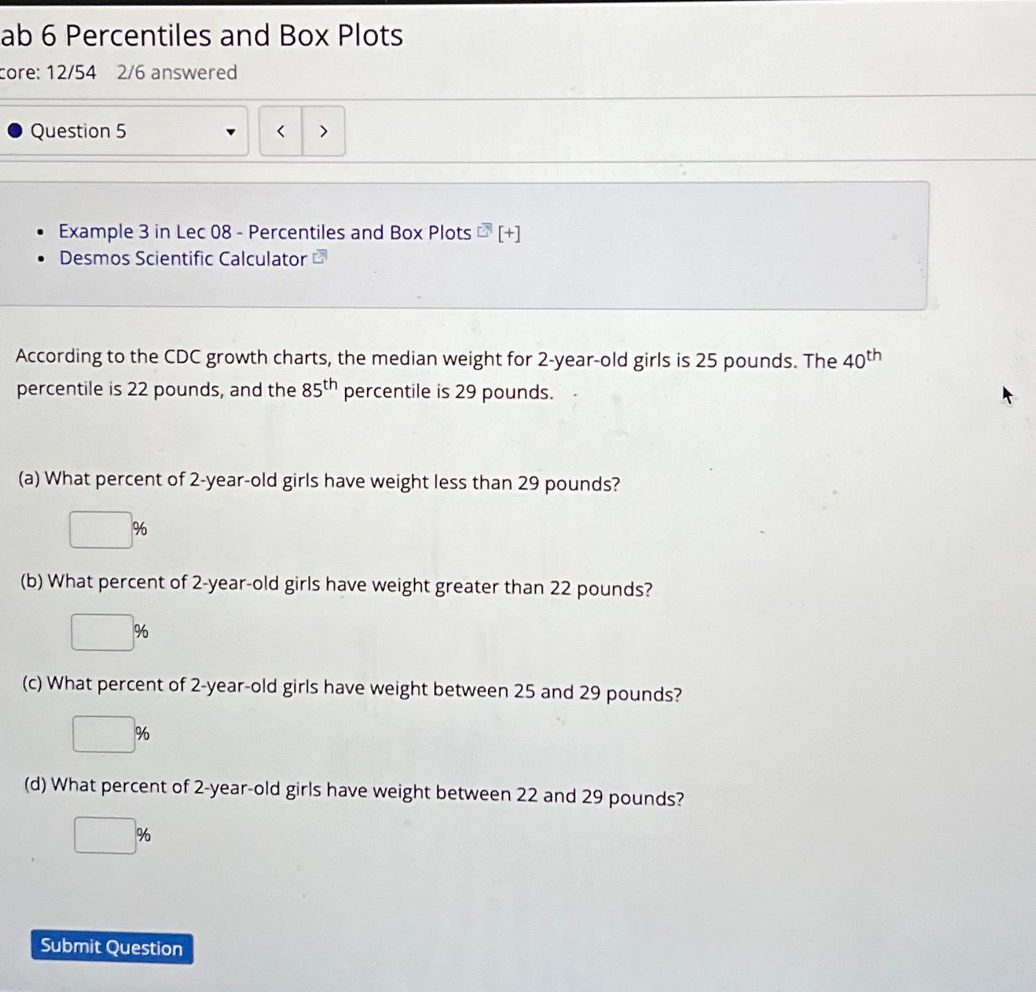 Solved ab 6 ﻿Percentiles and Box Plotscore: 1254,26 | Chegg.com