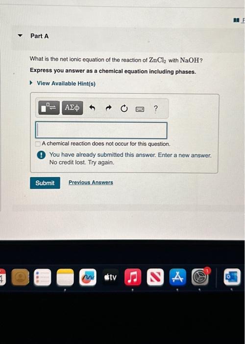 Solved What is the net ionic equation of the reaction of | Chegg.com