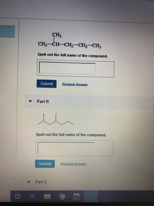 Solved CH3 CH3-CH-CH2-CH2 - CH2 Spell out the full name of | Chegg.com