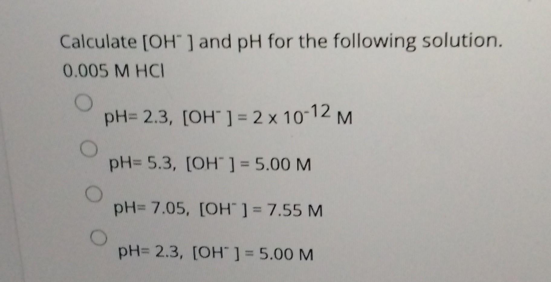 Solved Calculate [OH−]and pH for the following solution. | Chegg.com