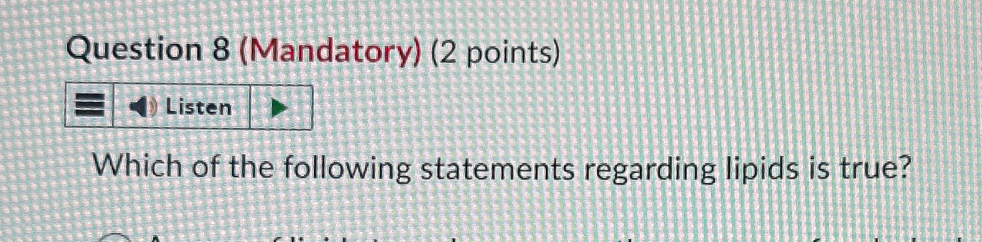 Solved Question 8 (Mandatory) (2 points)ListenWhich of the | Chegg.com Solved Question 8 (Mandatory) (2 points)ListenWhich of the | Chegg.com