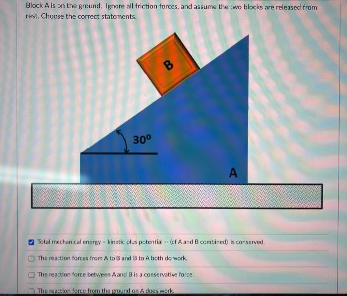 Solved Block A is on the ground. Ignore all friction forces, | Chegg.com