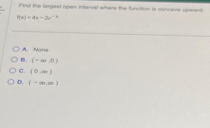 Solved Find the largest open interval where the function is | Chegg.com