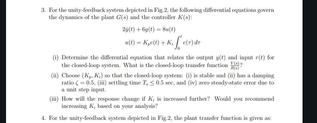 Solved For the unity-feedback system depicted in Fig.2, ﻿the | Chegg.com