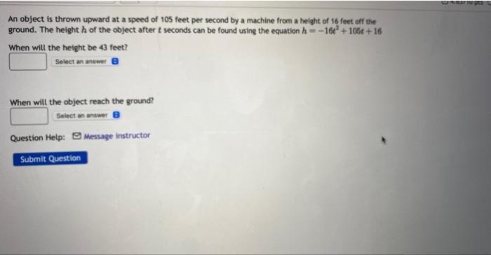 Solved An object is thrown upward at a speed of 105 feet per | Chegg.com