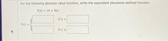 Solved For the piecewise-defined function below, state the | Chegg.com