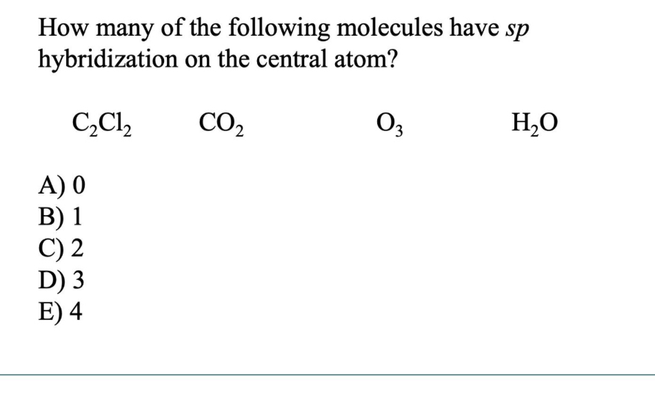 Solved How many of the following molecules have sp | Chegg.com