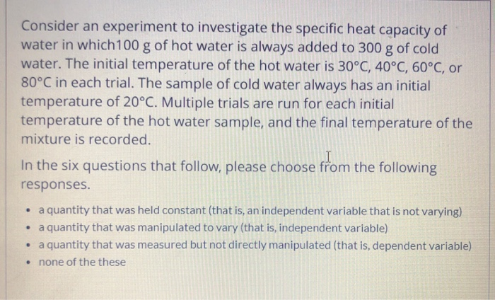 Solved Consider an experiment to investigate the specific | Chegg.com