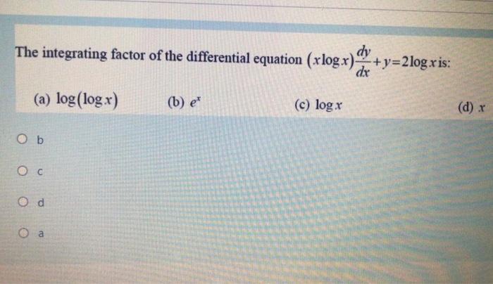 Solved The integrating factor of the differential equation | Chegg.com