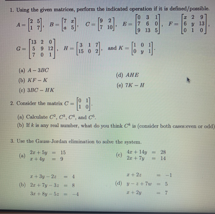 Solved 1. Using the given matrices, perform the indicated | Chegg.com