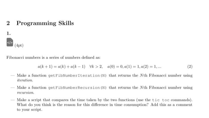 Solved 2 Programming Skills 1. />(4pt) Fibonacci numbers is | Chegg.com