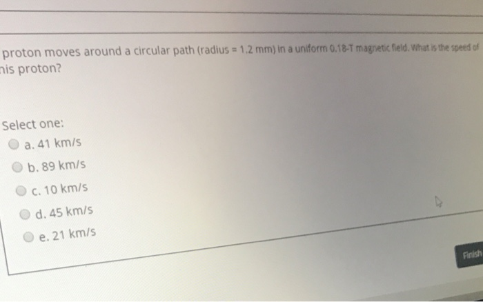 Solved proton moves around a circular path (radius = 1.2 mm) | Chegg.com