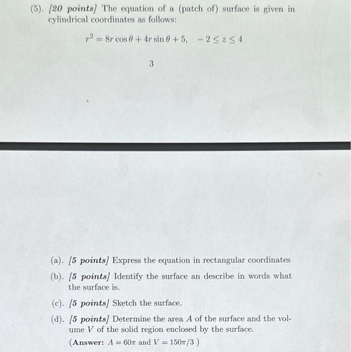 Solved (5). [20 points] The equation of a (patch of) surface | Chegg.com