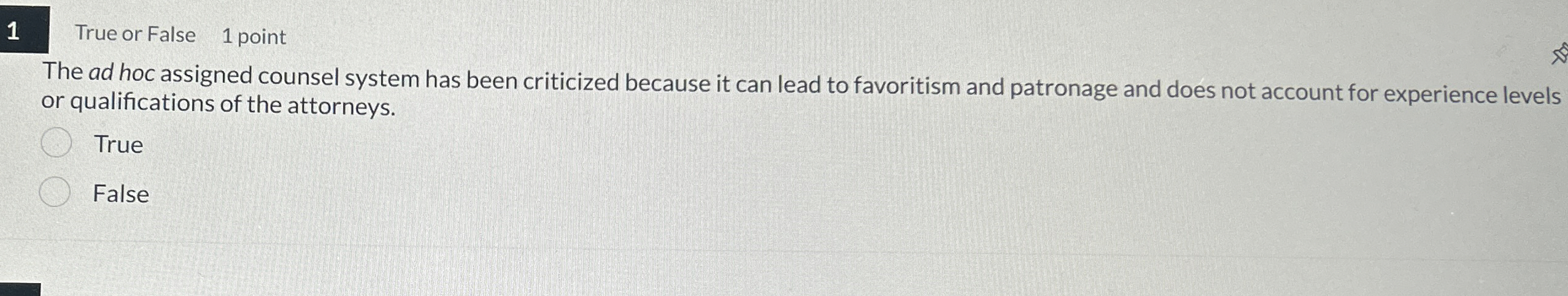 Solved 1True or False 1 ﻿pointThe ad hoc assigned counsel | Chegg.com