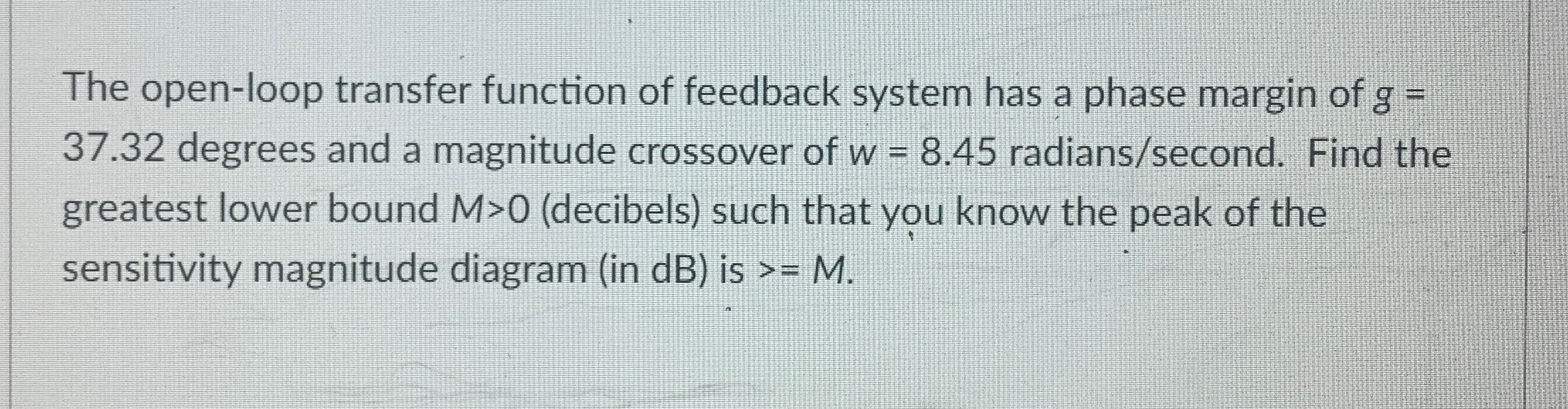 Solved The open-loop transfer function of feedback system | Chegg.com
