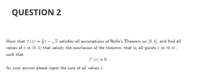 Solved Theorem Rolles Theorem Iff Is A Function Defined