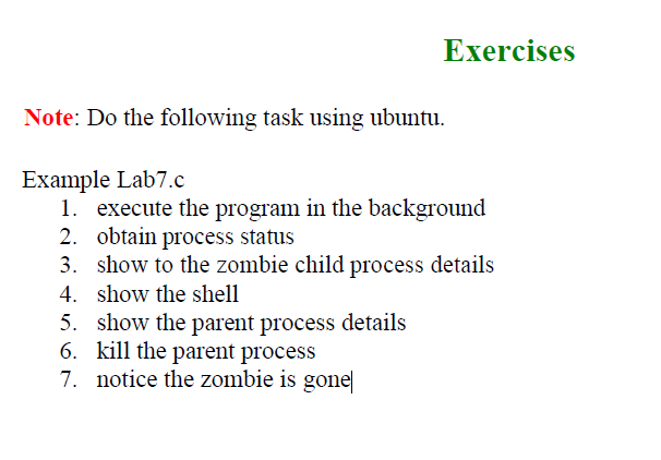 Solved Zombie processes A process that terminates cannot | Chegg.com