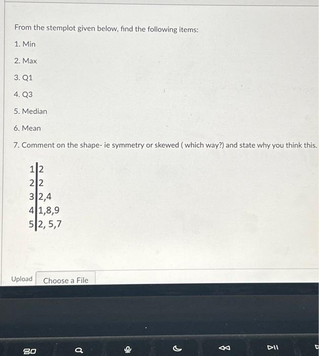 Solved From the stemplot given below, find the following | Chegg.com
