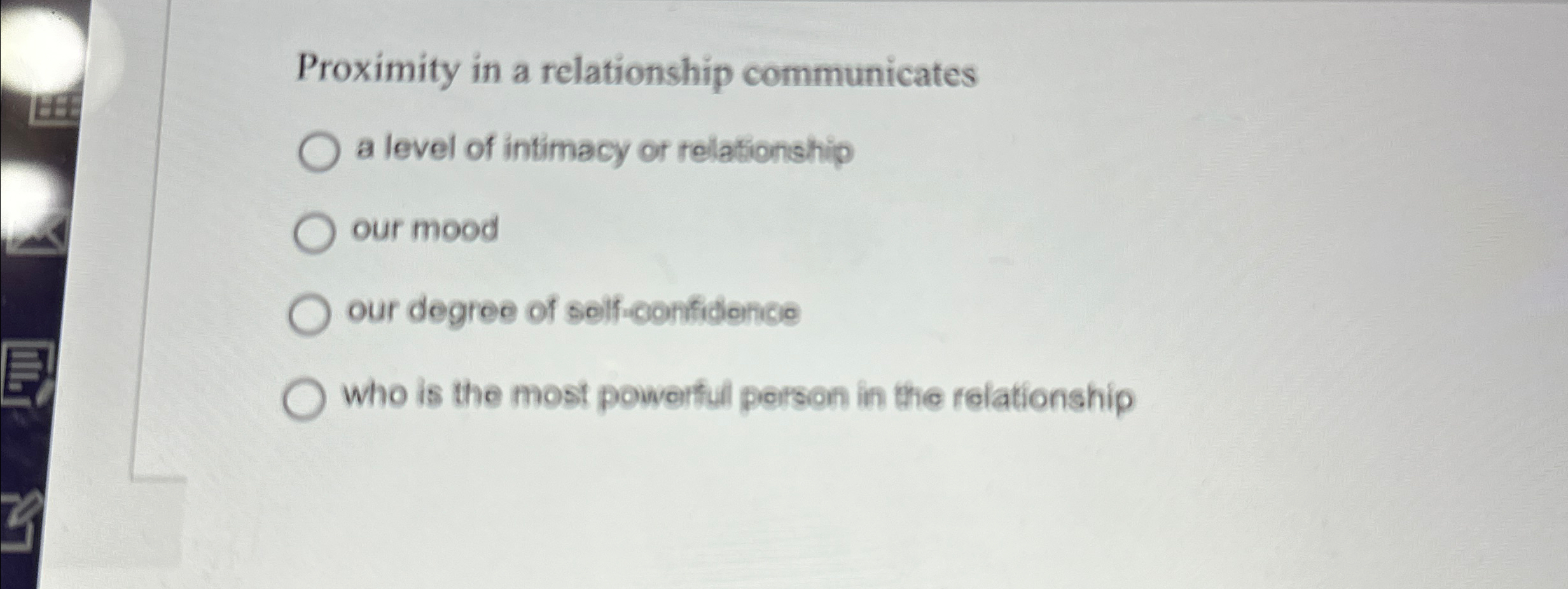 Solved Proximity in a relationship communicatesa level of | Chegg.com