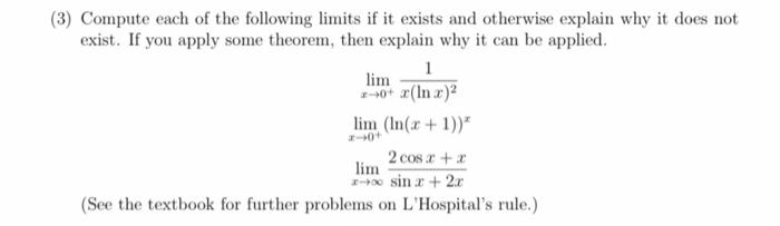 Solved Compute each of the following limits if it exists and | Chegg.com